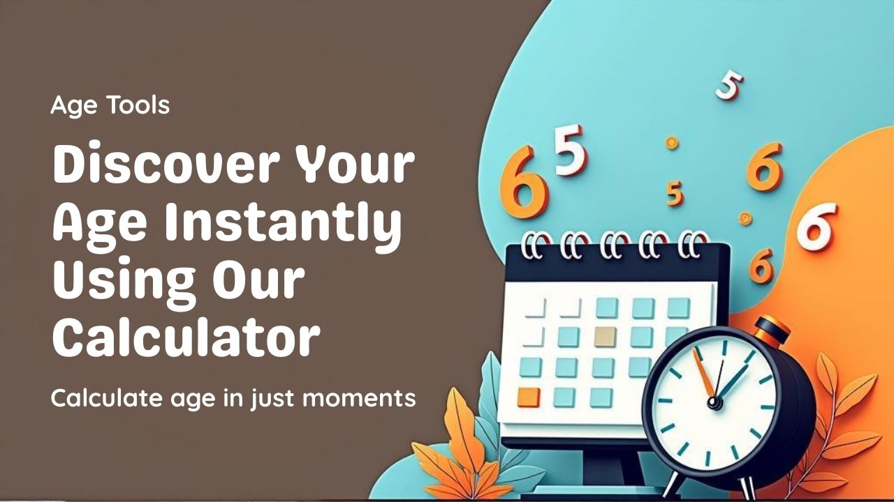 Age Calculator tool